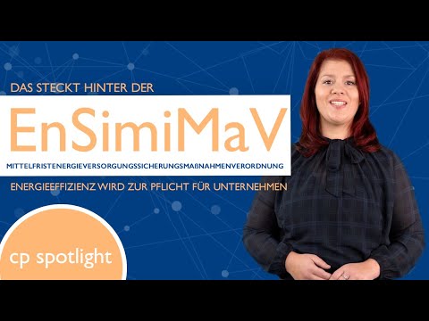 EnSimiMaV - Die Verordnung zur Sicherung der Energieversorgung - Energieeffizienz wird zur Pflicht