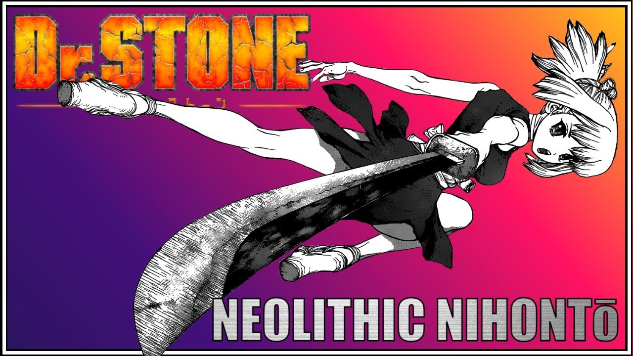 Dr. Stone - Neolithic Nihonto