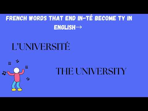 Covergence of French words to English.ending in té to ty. Les mots qui se terminent en té en anglais