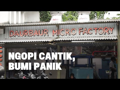 Ngopi Cantik, Bumi Panik (Feature Jurnalisme Lingkungan)