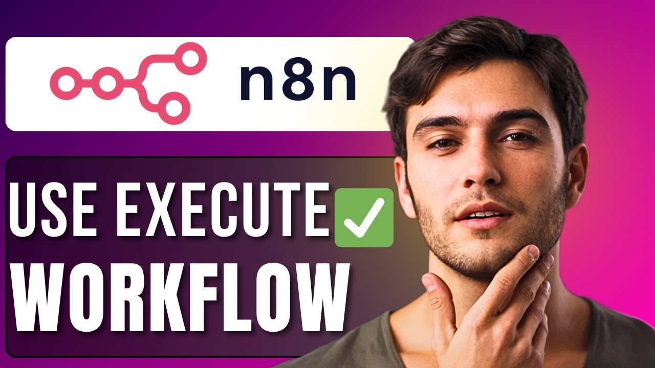 How to Use Execute Workflow in n8n | Step-by-Step Tutorial