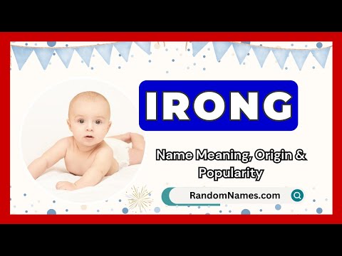 Irong - Baby Boy Name Meaning, Origin & Popularity - RandomNames.com