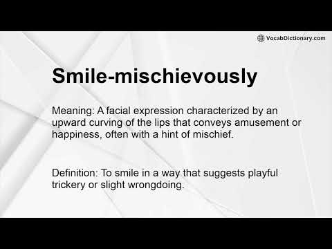 Smile-mischievously Meaning