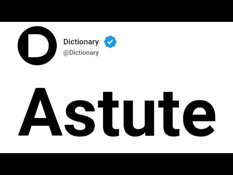 Astute Meaning In English