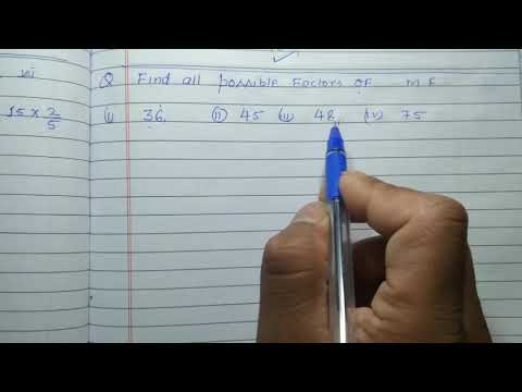 Find all possible factors of 36 and 45 , 48 , 75