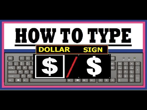 How to type Dollar Sign Currency Symbol