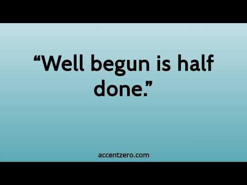 Pronounce "Well begun is half done." - South Korean accent vs. native U.S.