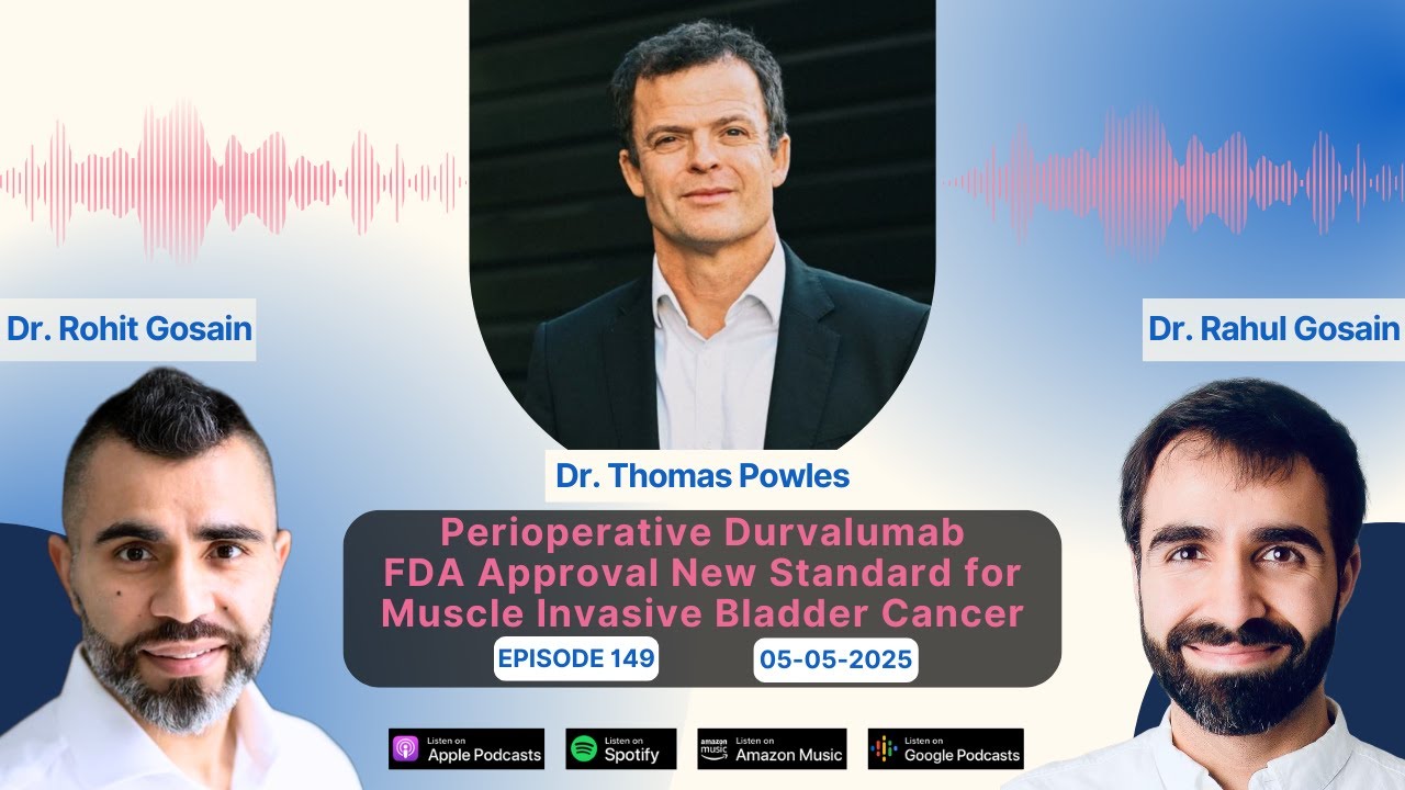 Perioperative Durvalumab FDA Approval New Standard for Muscle Invasive Bladder Cancer