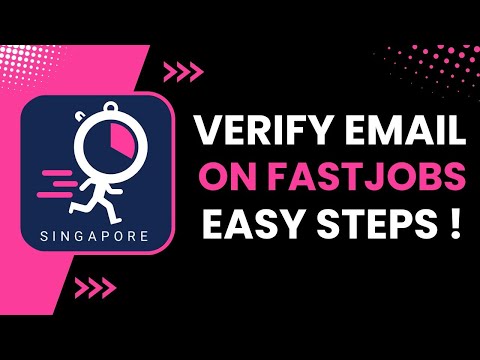 How to Verify Email on FastJobs SG !
