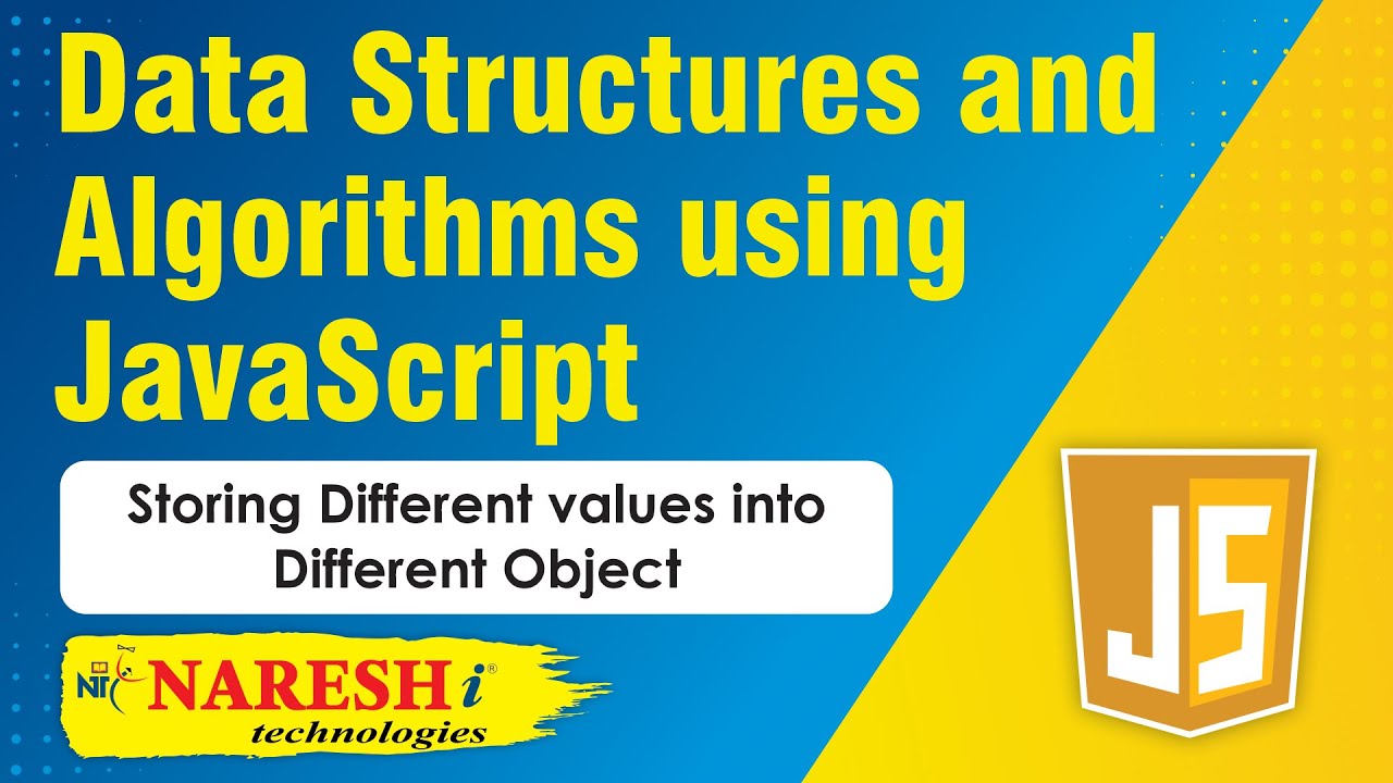 Storing Different Values Into Different Objects | Data Structures & Algorithms using Javascript |