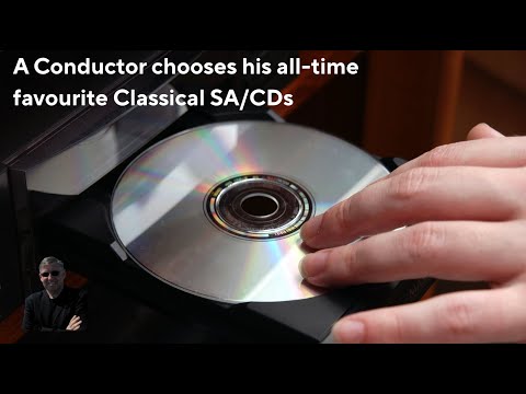A Conductor chooses his all time favourite Classical CDs