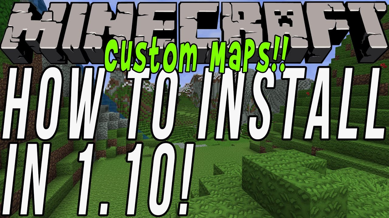 How To Download & Install Custom Maps In Minecraft 1.10