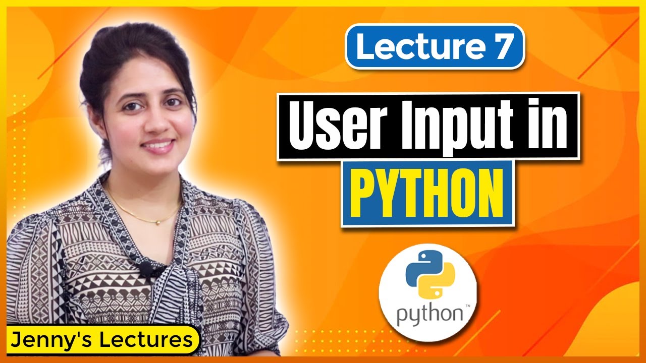 P_07 Input function in Python | Take User Input in Python | Python Tutorials for Beginners