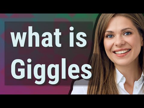 Giggles | meaning of Giggles