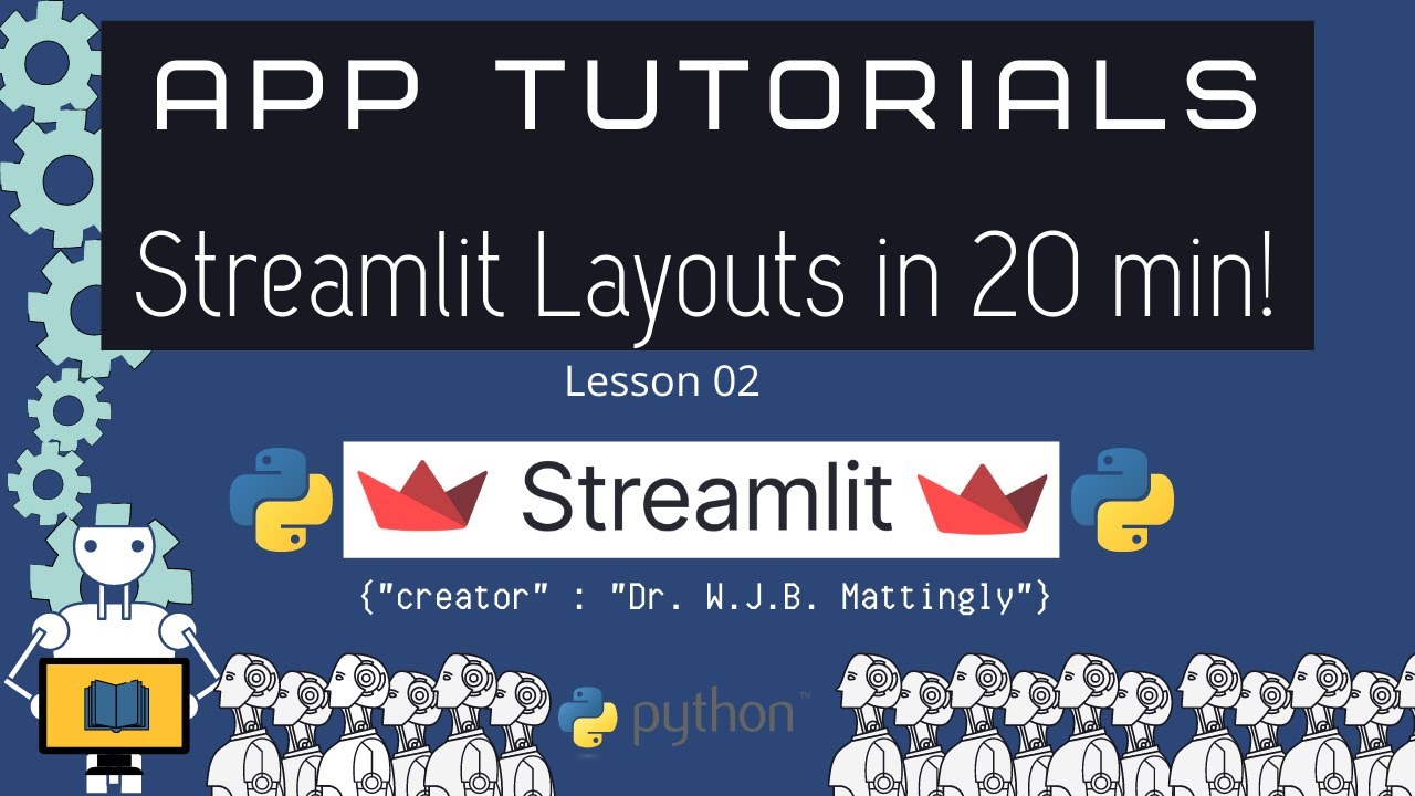 How to Control the Layout in Streamlit in 20 Minutes! (Streamlit Tutorials 02)