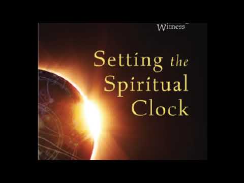 Setting the Spiritual Clock: Sacred Time Breaking Through the Secular ...