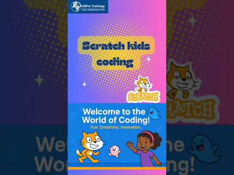 Scratch Kids Coding | AllPro Trainings | Best Online Training Institute