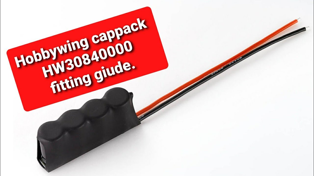 Hobbywing cappack for esc fitting guide.