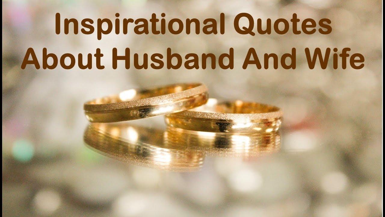Inspirational Quotes  - About Husband And Wife