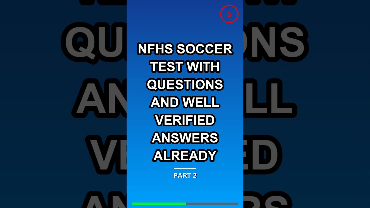 NFHS SOCCER TEST WITH QUESTIONS AND WELL VERIFIED