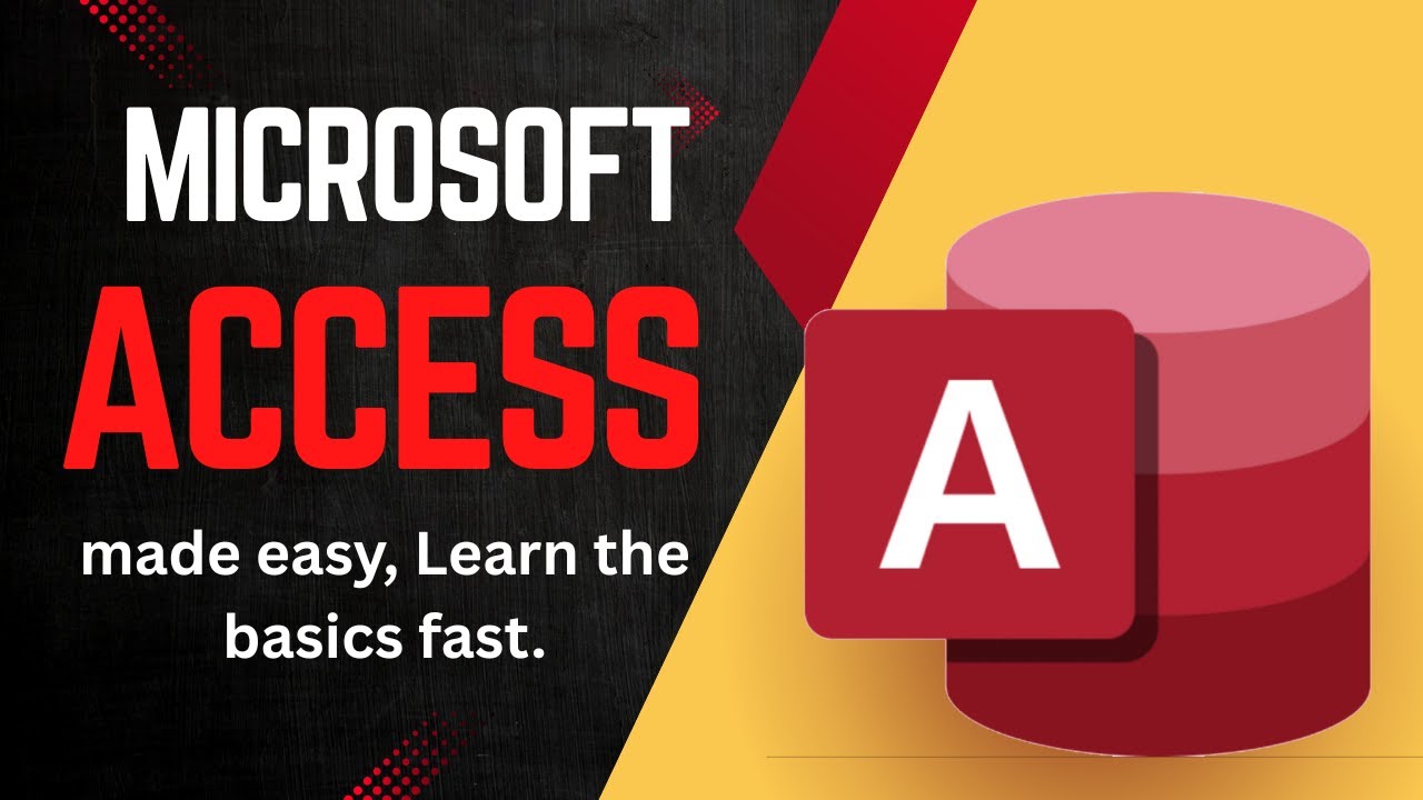 Microsoft Access Basics: Easy Tutorial For Beginners