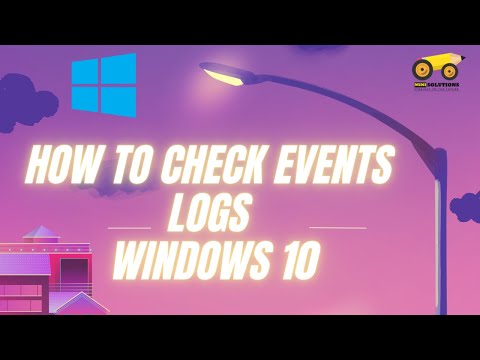 How to check Events logs /System and Application logs in windows 10