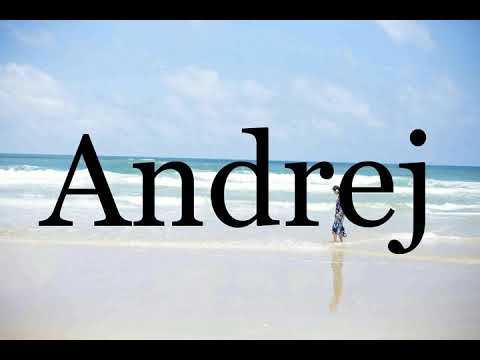 How To Pronounce Andrej🌈🌈🌈🌈🌈🌈Pronunciation Of Andrej