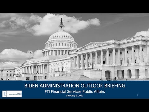 IIB Briefing on What to Expect in the New Administration with FTI Consulting