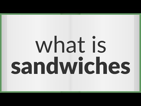 Sandwiches | meaning of Sandwiches