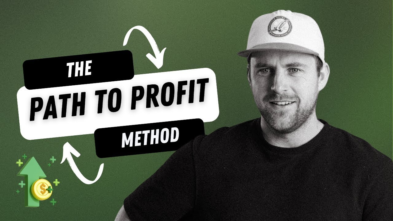 PROFIT Like a Pro with the Path to Profit Method!