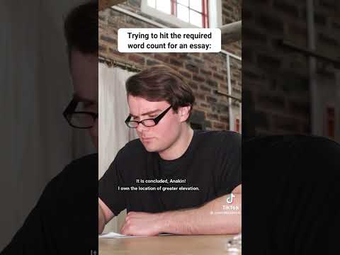 Trying to hit the required word count for an essay