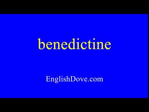 How to pronounce benedictine in American English.