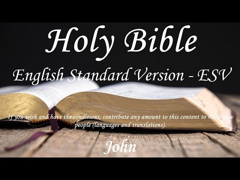 English Audio Bible - John (COMPLETE) - English Standard Version (ESV)