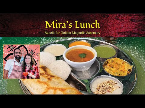 Mira’s Lunch Benefit for Golden Magnolia Sanctuary