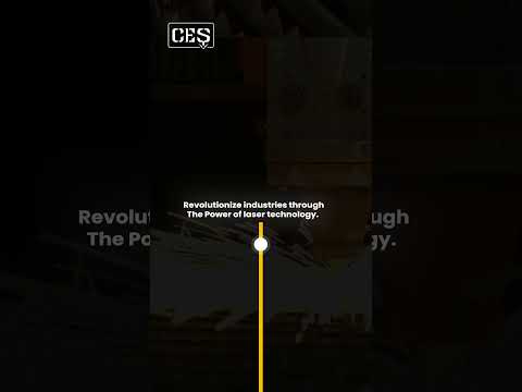 CES Laser Machines: Revolutionizing Industries with Cutting-Edge Laser Technology!