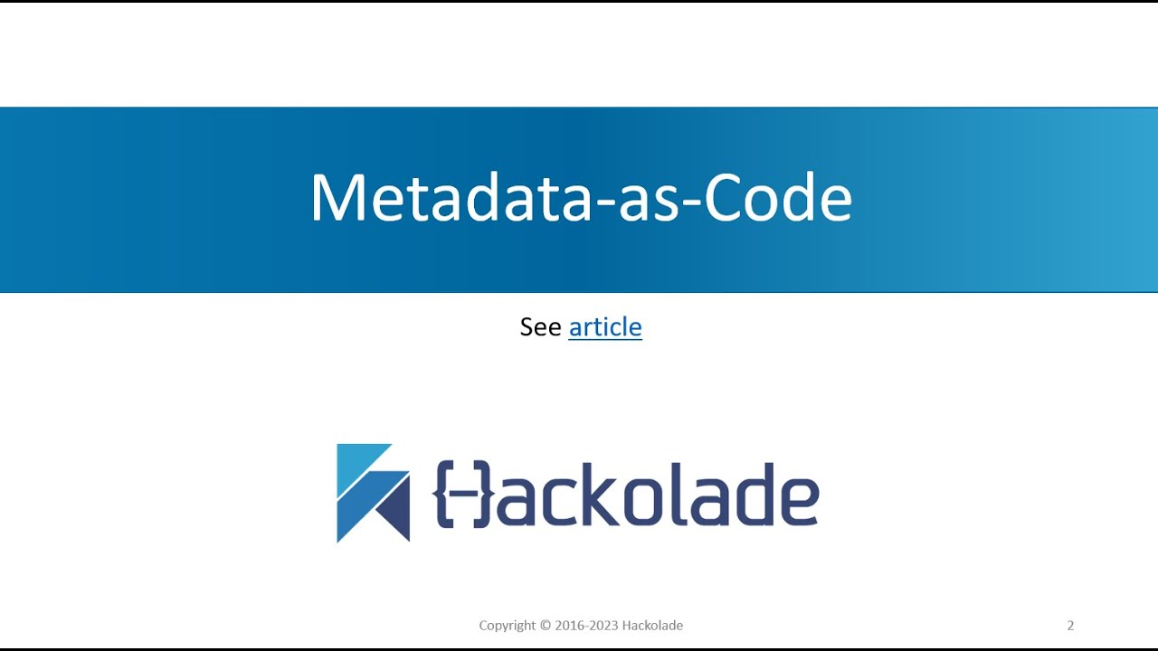 Tutorial Getting Started part 3:  Metadata-as-Code