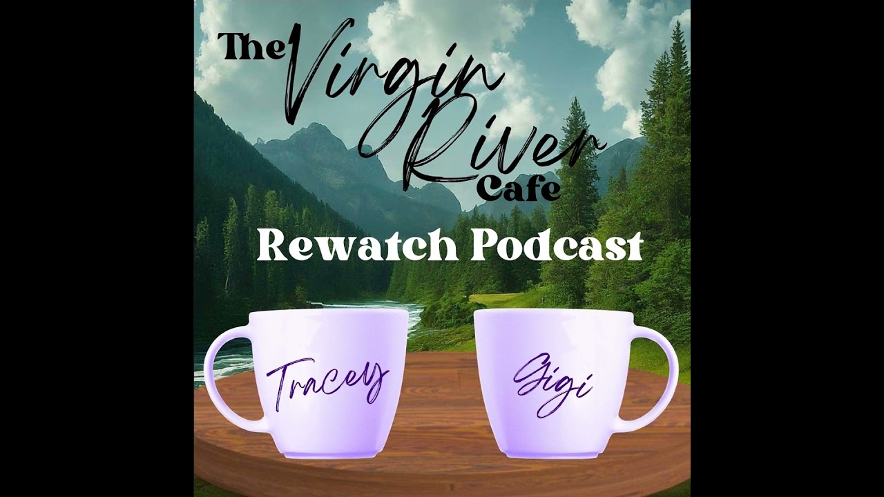 Virgin River Cafe Rewatch Podcast Season 5 Episode 1 - A Second Chance