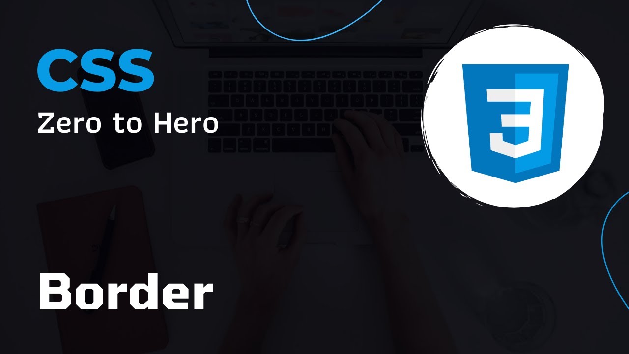 CSS Border | CSS Crash Course: Essential Concepts for Beginners | CSS Zero to Hero