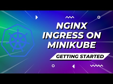 Nginx Ingress On Minikube Getting Started
