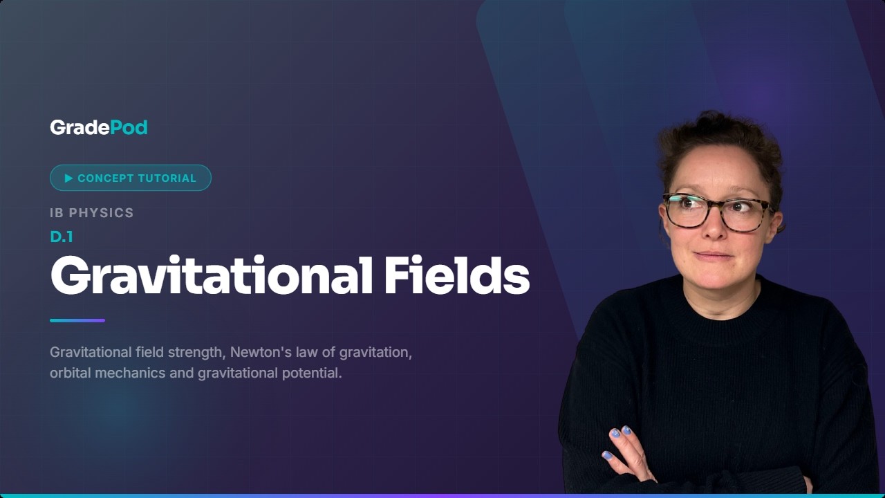 IB Physics D.1 Gravitational Fields | Free Tutorial and Exam Questions