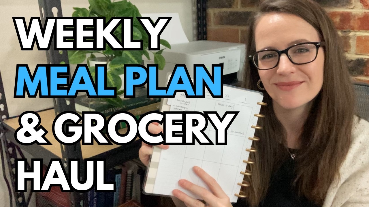 Weekly Meal Plan and $150 Grocery Haul for My Family of 7