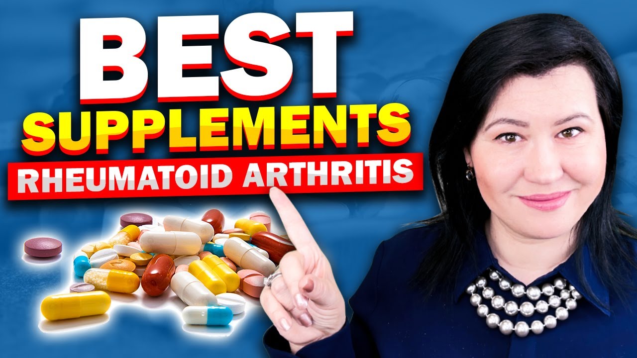 4 Best Supplements that ACTUALLY WORK for Rheumatoid Arthritis