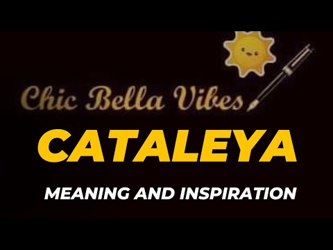 Exploring the Significance of the Name CATALEYA #namemeaning #name #cataleya