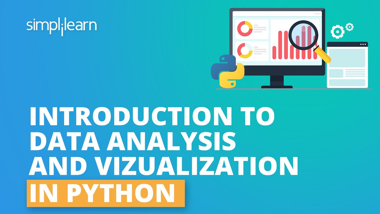 Introduction To Data Analysis Using Python | Data Analysis And Visualization With python|Simplilearn