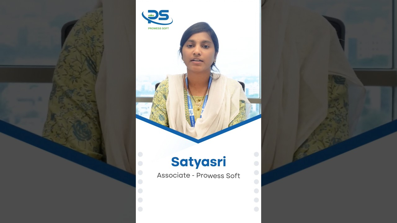 Work Life At Prowess | Employee Talks | Satya Sri, Associate [Episode 7]