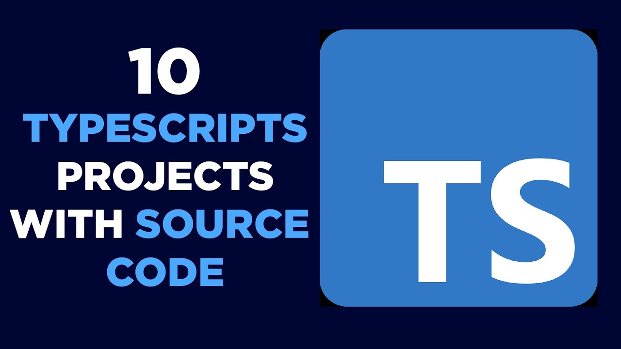 10 Typescript Projects with source Code || Typescript project ideas