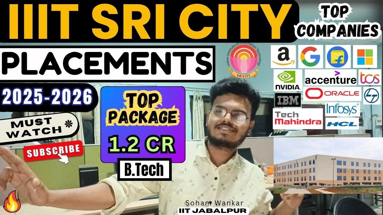 IIIT Sri City Placements 2025 - 2026 | B.Tech | Must Watch Before Admission!