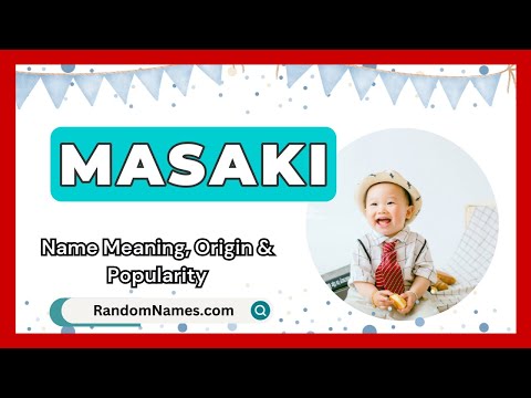 Masaki - Baby Boy Name Meaning, Origin & Popularity - RandomNames.com