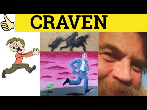 🔵 Craven Cravenly - Craven Meaning - Cravenly Examples - Craven Definition - Formal Literary English
