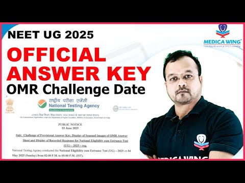 NEET 2025 official answer key and OMR challenge date by NTA, Download official OMR & Answer key